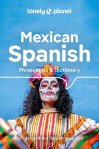 100 Mexican Slang Words You Need To Know (Swear Words Included)